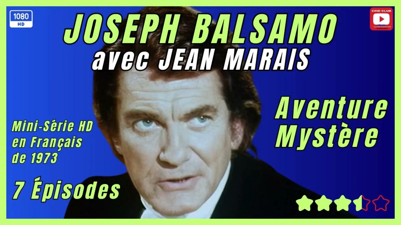 Joseph Balsamo - Présentation et Générique