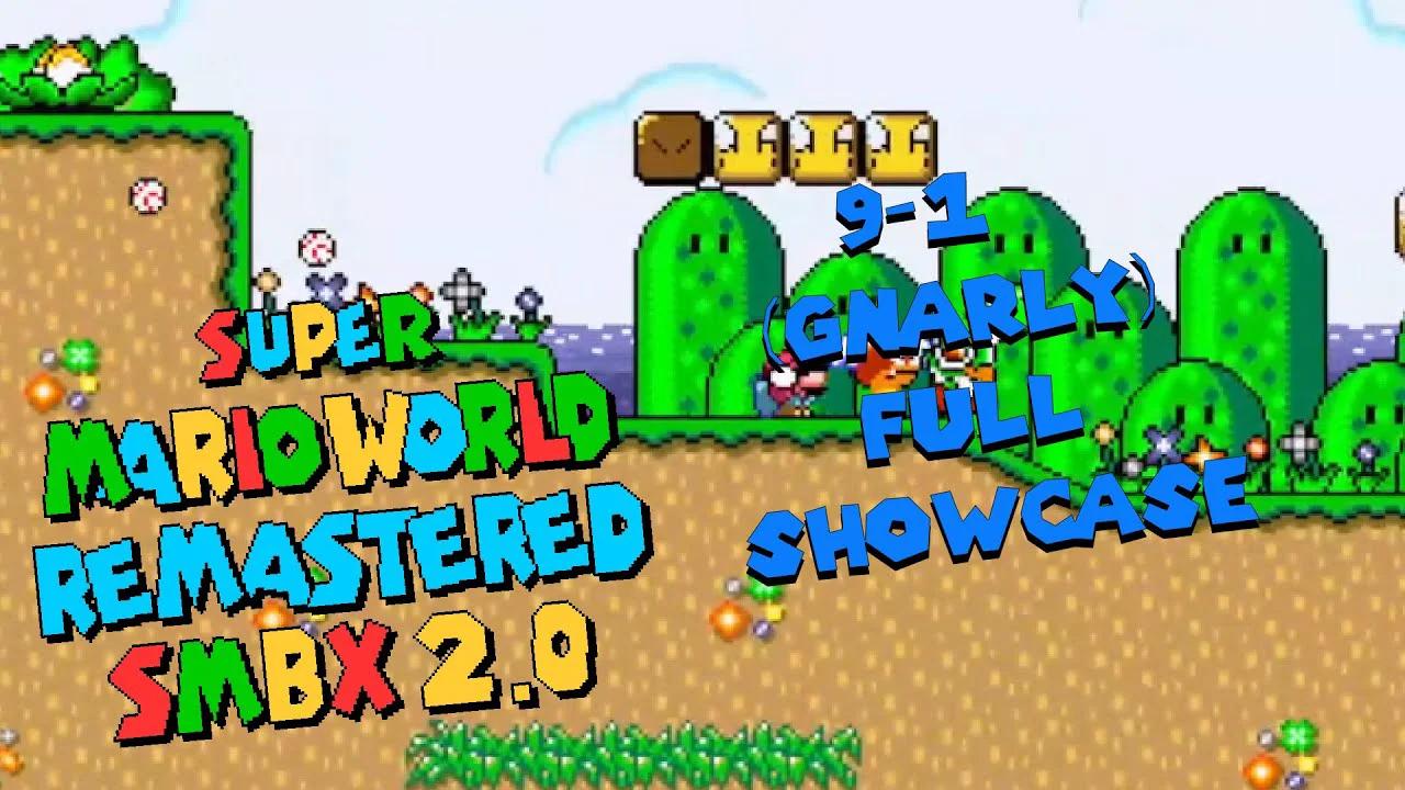 9-1 (Gnarly) Showcase - Super Mario World Remastered: Episode 1 (SMBX2)