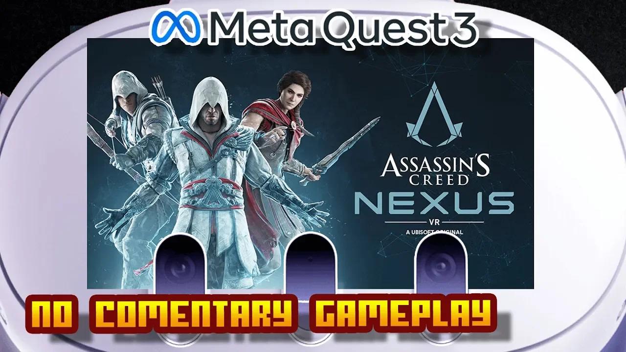 Assassin’s Creed® Nexus VR - (Meta Quest 3) - Gameplay HQ