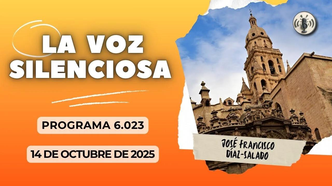 Programa 6.023 de 12/10/25 - LA VOZ SILENCIOSA en directo