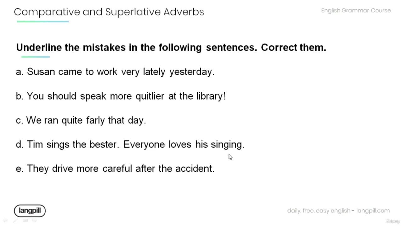 004 Practice it! Comparative and Superlative Adverbs
