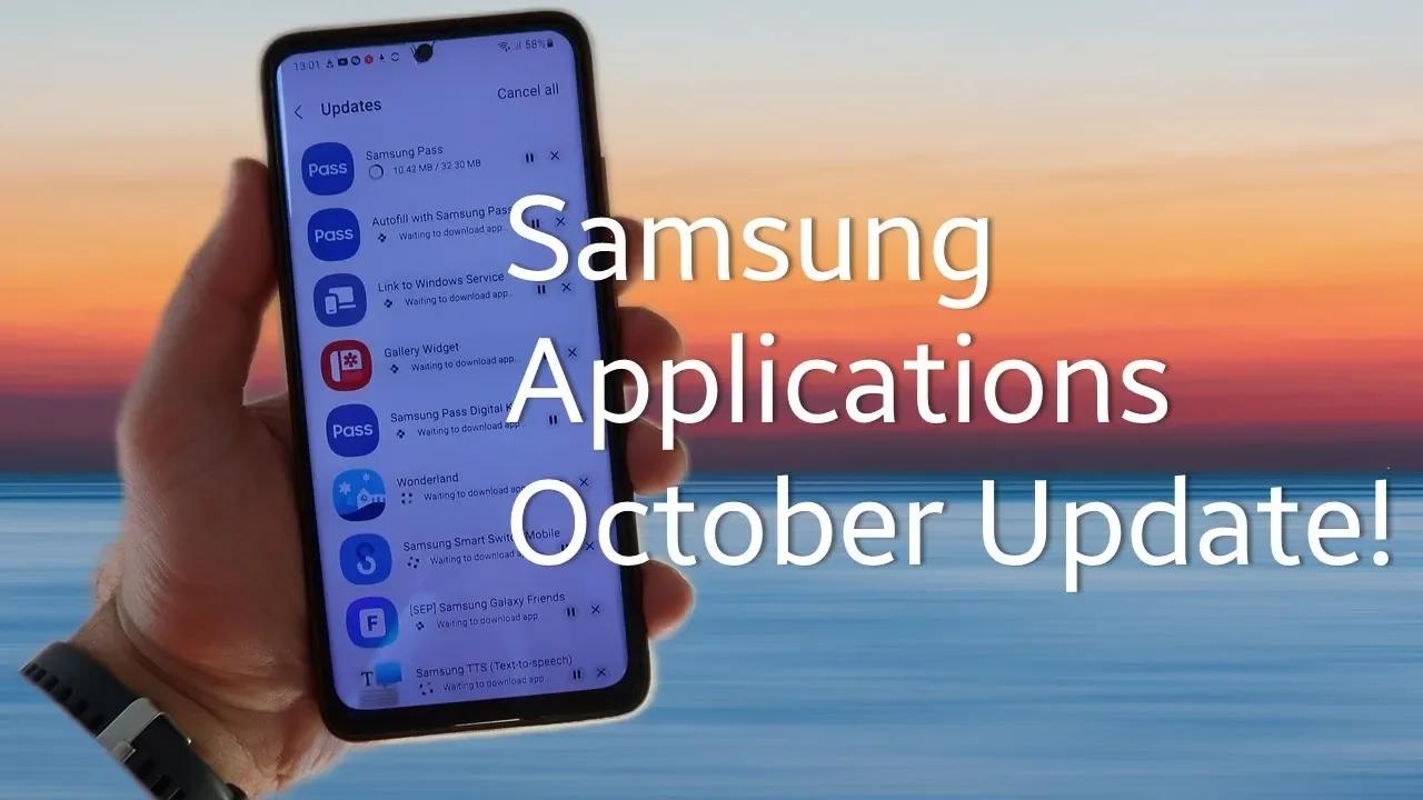 Samsung Applications October Updates!