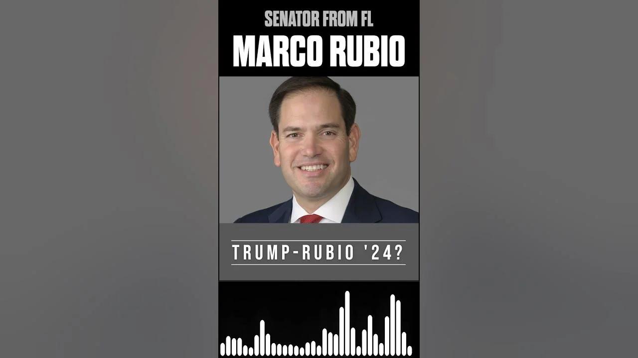Does Marco Rubio Think He'll Be Trump's VP?