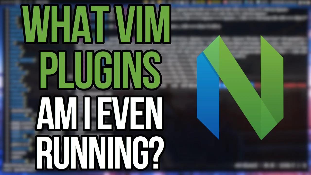 Vim: There's No Such Thing As Too Many Vim Plugins