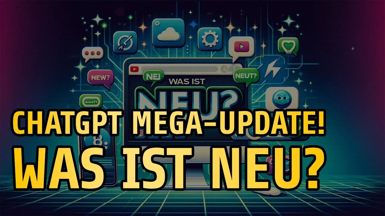 ChatGPT: Das Mega-Update! Was ist neu?