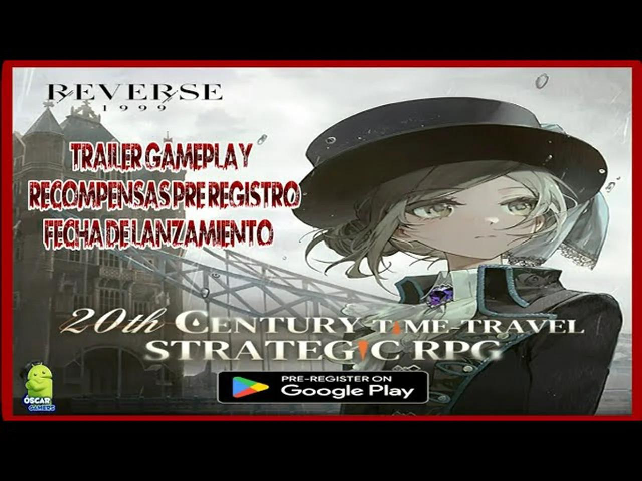 Trailer y Gameplay | Reverse 1999 | Español