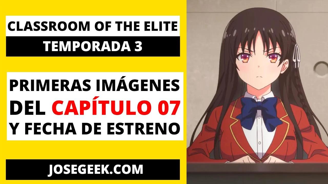 Classroom of the elite temporada 3 capítulo 7 - Primeras imágenes y fecha de estreno