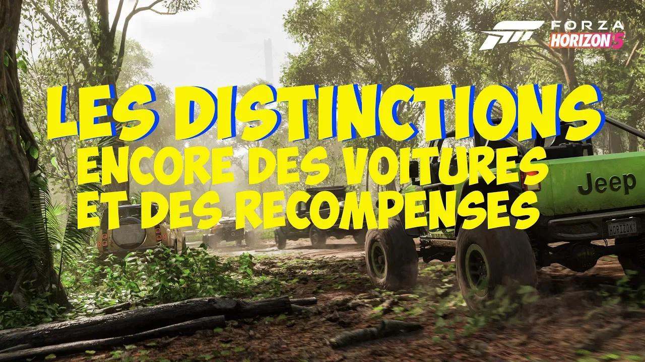 Forza Horizon 5 Distinction - Encore des cadeaux