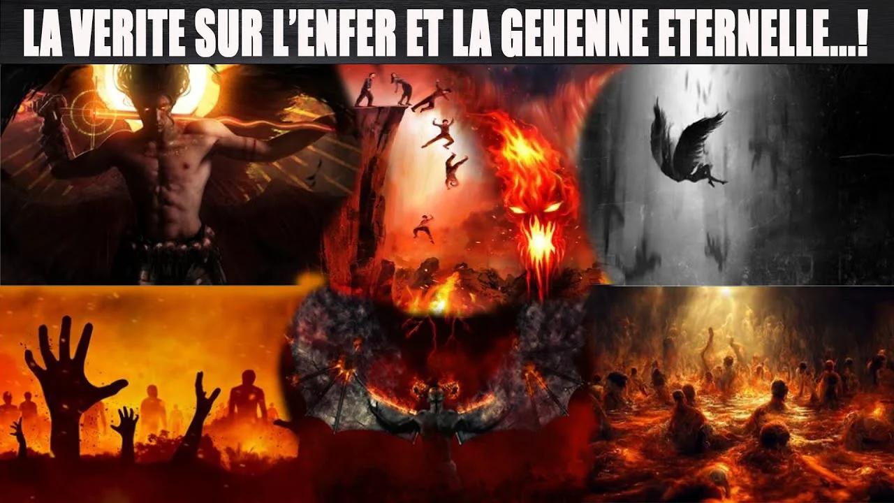 LA VERITE BIBLIQUE SUR L'ENFER ET LA GEHENNE ETERNELLE! LE DIABLE ET ...