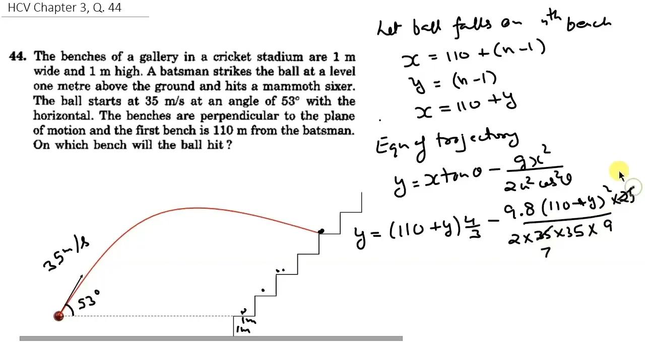 HCV Chapter 3, Q 44 || Projectile Motion || Equation of Trajectory ...