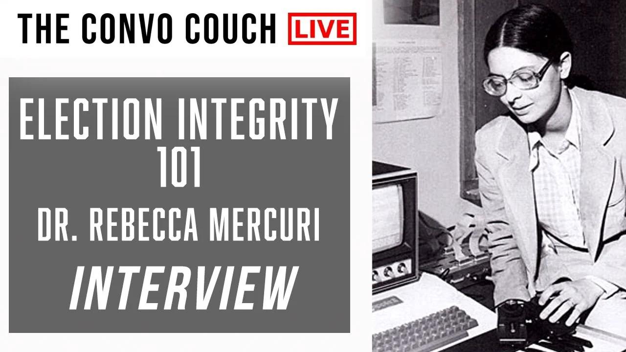 Election Integrity 101 with Dr. Rebecca Mercuri | Interview