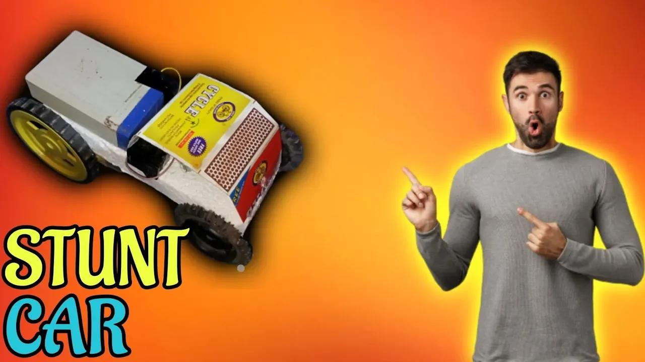 Stunt Car //Science Projects For Exhibition Working Model, 6th ,7th ...
