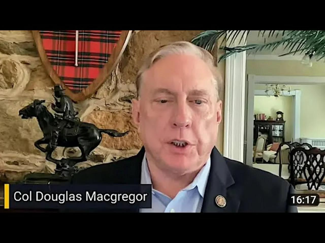 Col. Douglas Macgregor 23 feb : Ukraine/Russia War