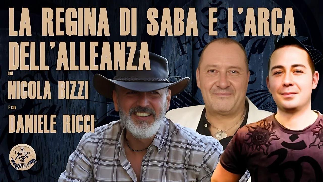 LA REGINA DI SABA E L'ARCA DELL'ALLEANZA con NICOLA BIZZI e DANIELE RICCI