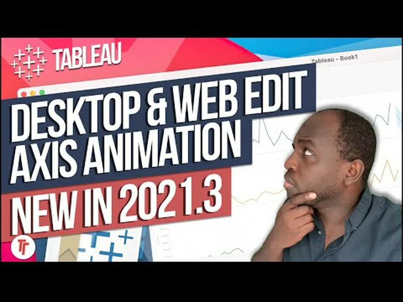 Axis animation in Tableau Desktop and Web Authoring : New in Tableau 2021.3