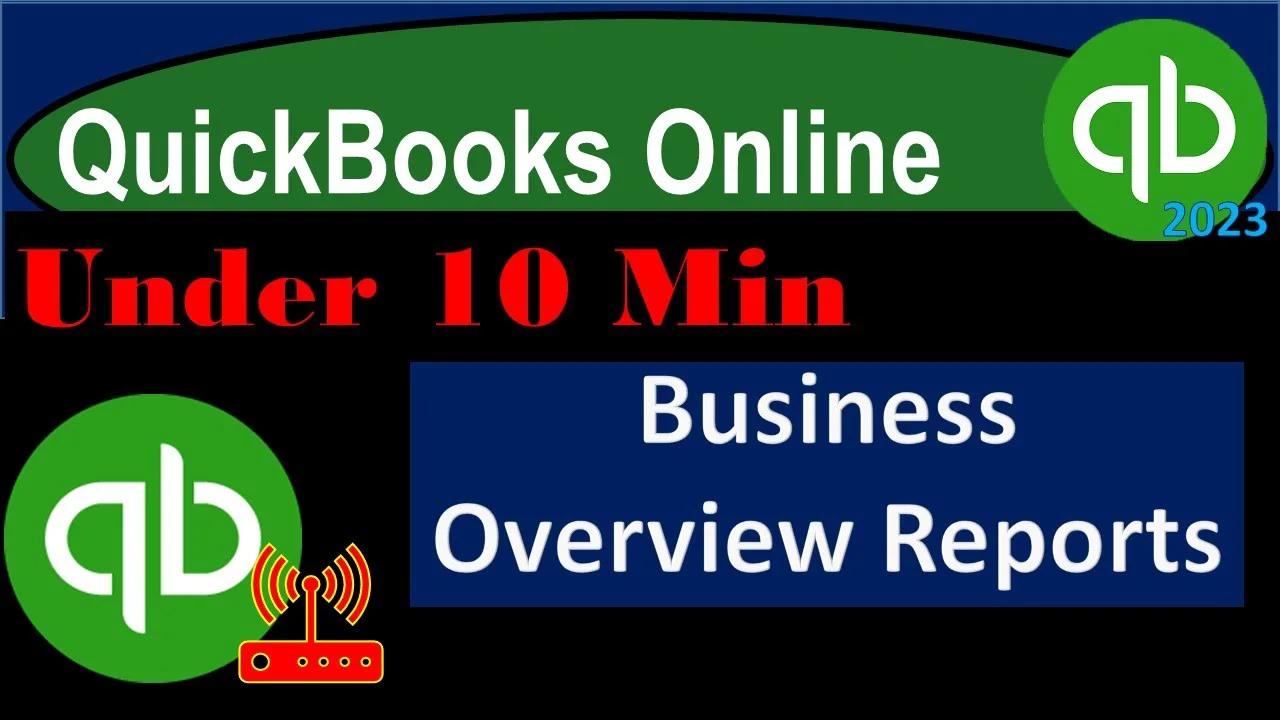 Business Overview Reports - QuickBooks Online 2023