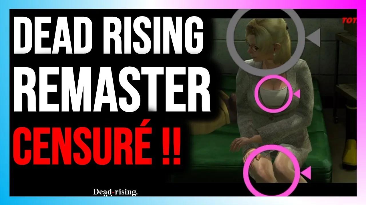 Dead Rising Deluxe Remaster abandonne les points « Erotica