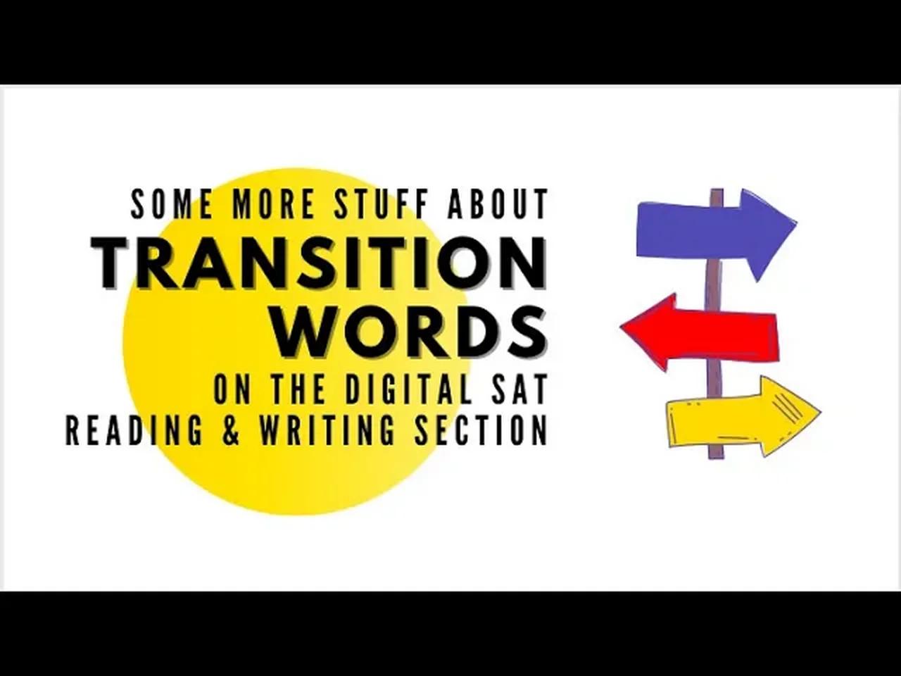 Some Challenging Transition-Word Questions (Digital SAT Reading ...