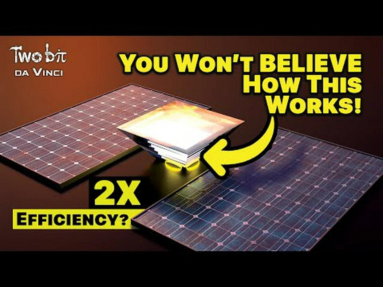 Insane Solar Invention Doubles Efficiency and Halves the Costs!