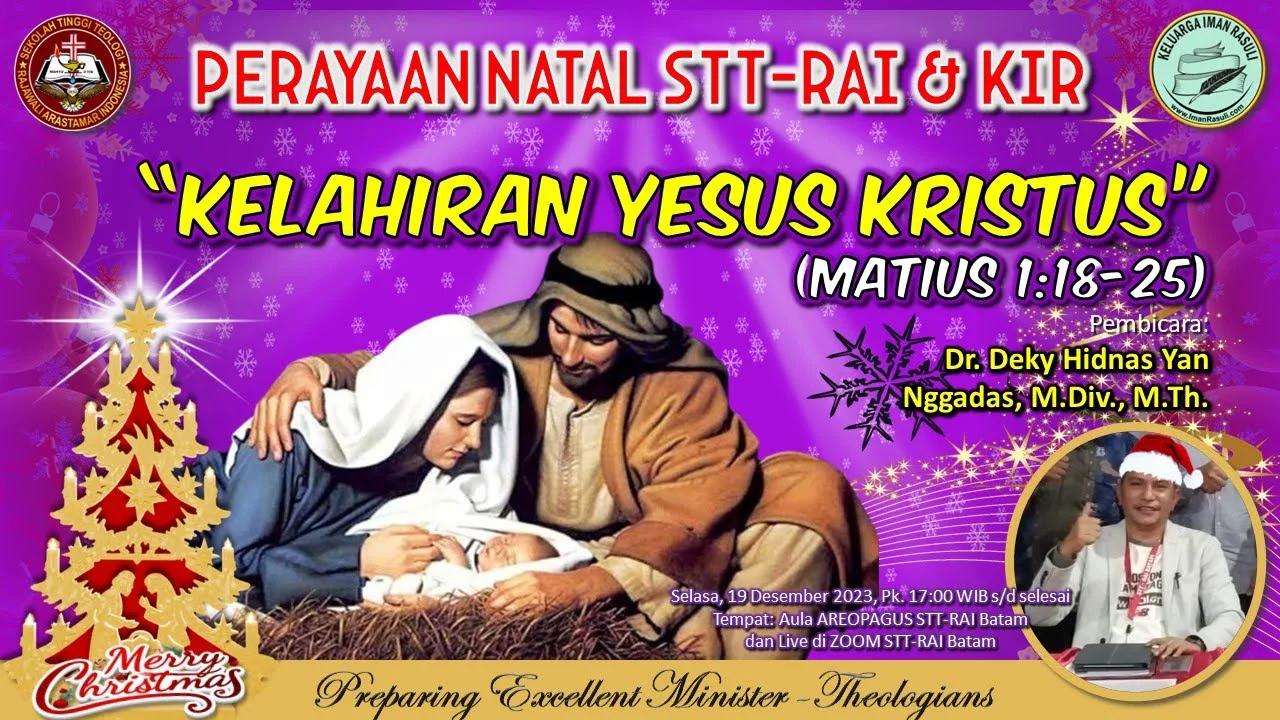 Kotbah Natal: Kelahiran Yesus Kristus (Matius 1:18-25) - Dr. Deky Hidnas Yan Nggadas, M.Div., M.Th