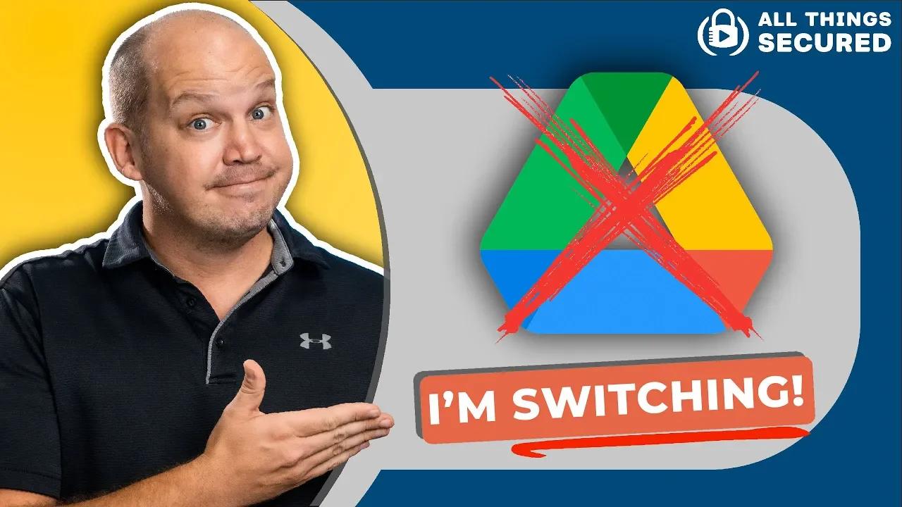 I'm DITCHING Google Drive (and using encrypted alternative Sync.com)