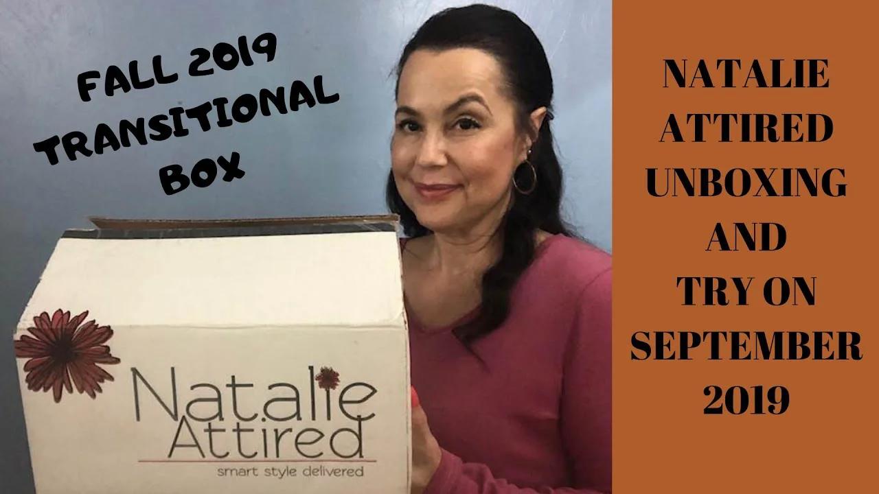 NATALIE ATTIRED UNBOXING AND TRY ON September 2019 Fall Transitional ...