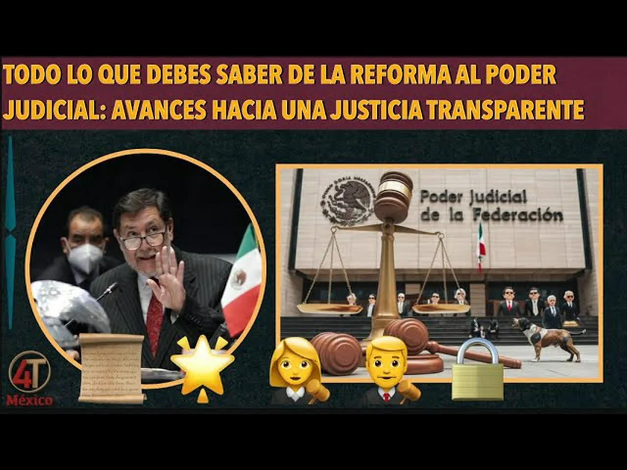 Todo lo que Debes Saber de la Reforma al Poder Judicial: Avances hacia ...