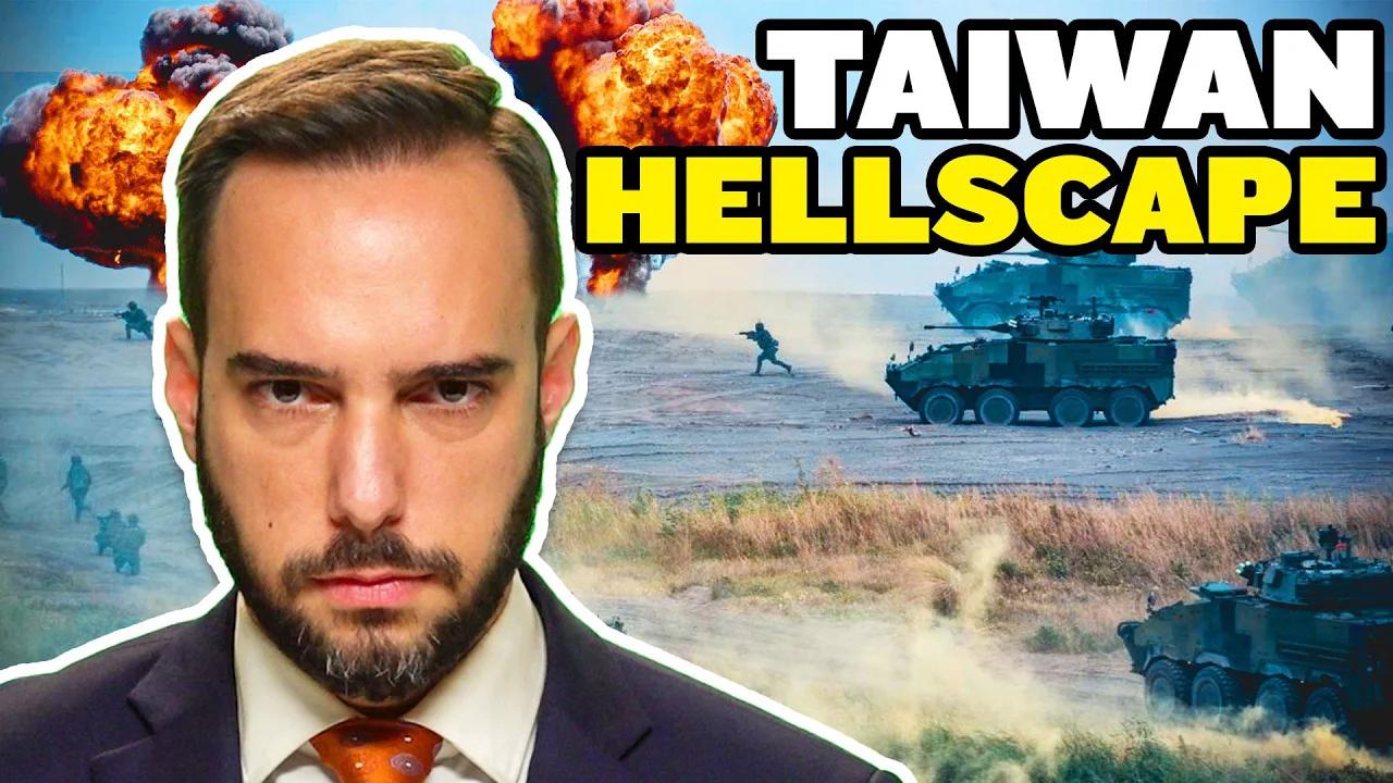 The US Promises a "HELLSCAPE" if China Invades Taiwan
