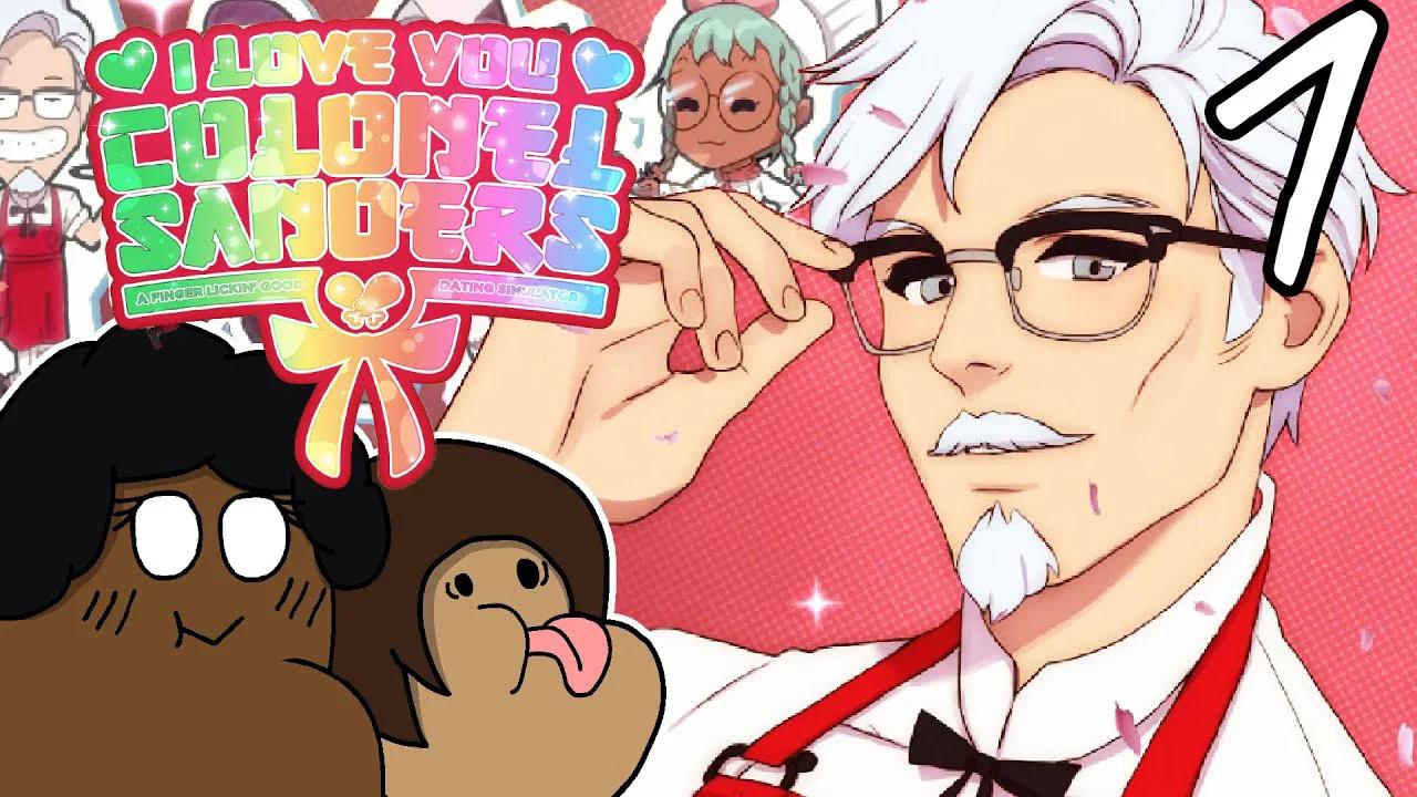 I love you, Colonel Sanders - Part 1 - Gilf Dating Simulator!