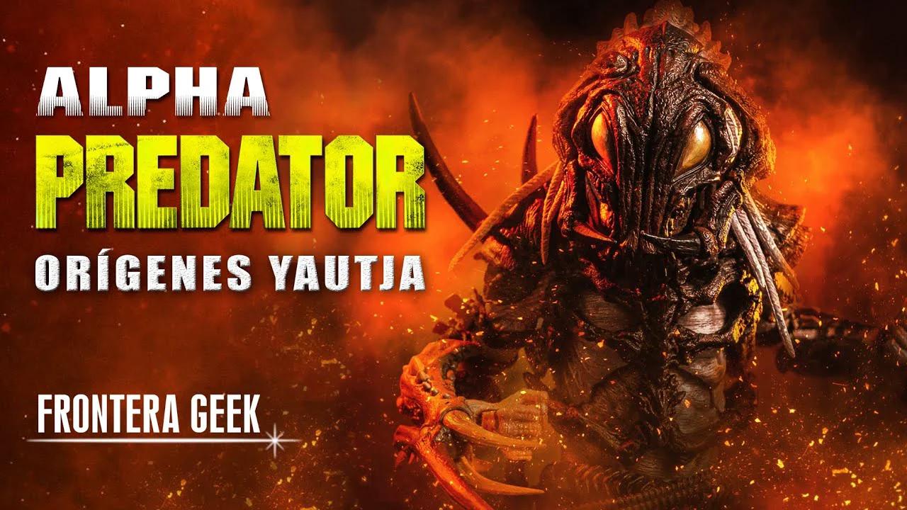 ALPHA PREDATOR - ORIGEN DEL DEPREDADOR - KAAIL, el Primer Depredador ...