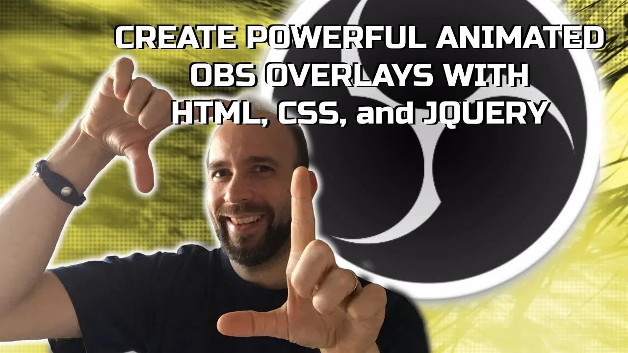 Create Powerful Animated OBS Overlays with HTML, CSS, and jQuery