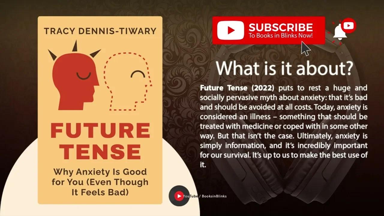 Future Tense by Tracy Dennis-Tiwary (Free Summary)