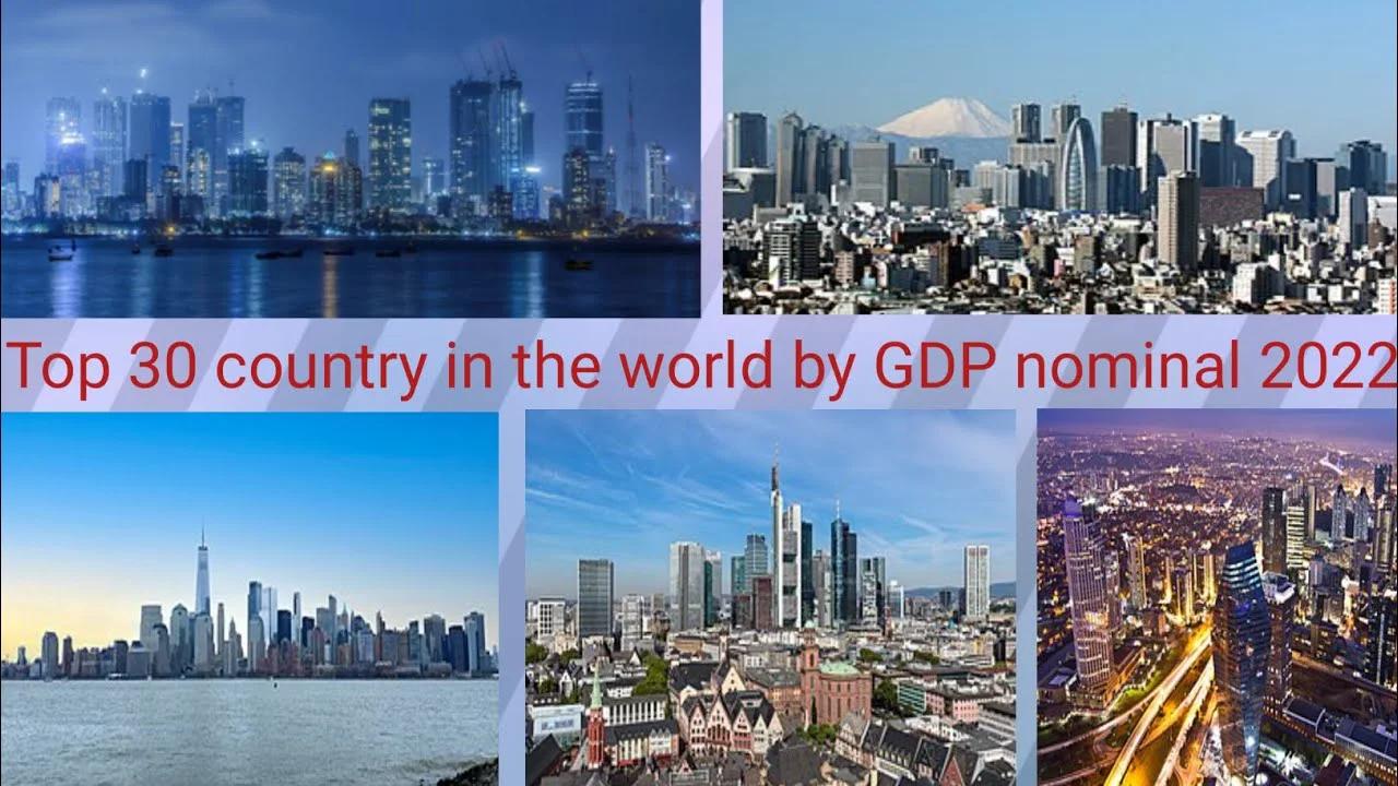 Top 30 country in the world by GDP nominal 2022
