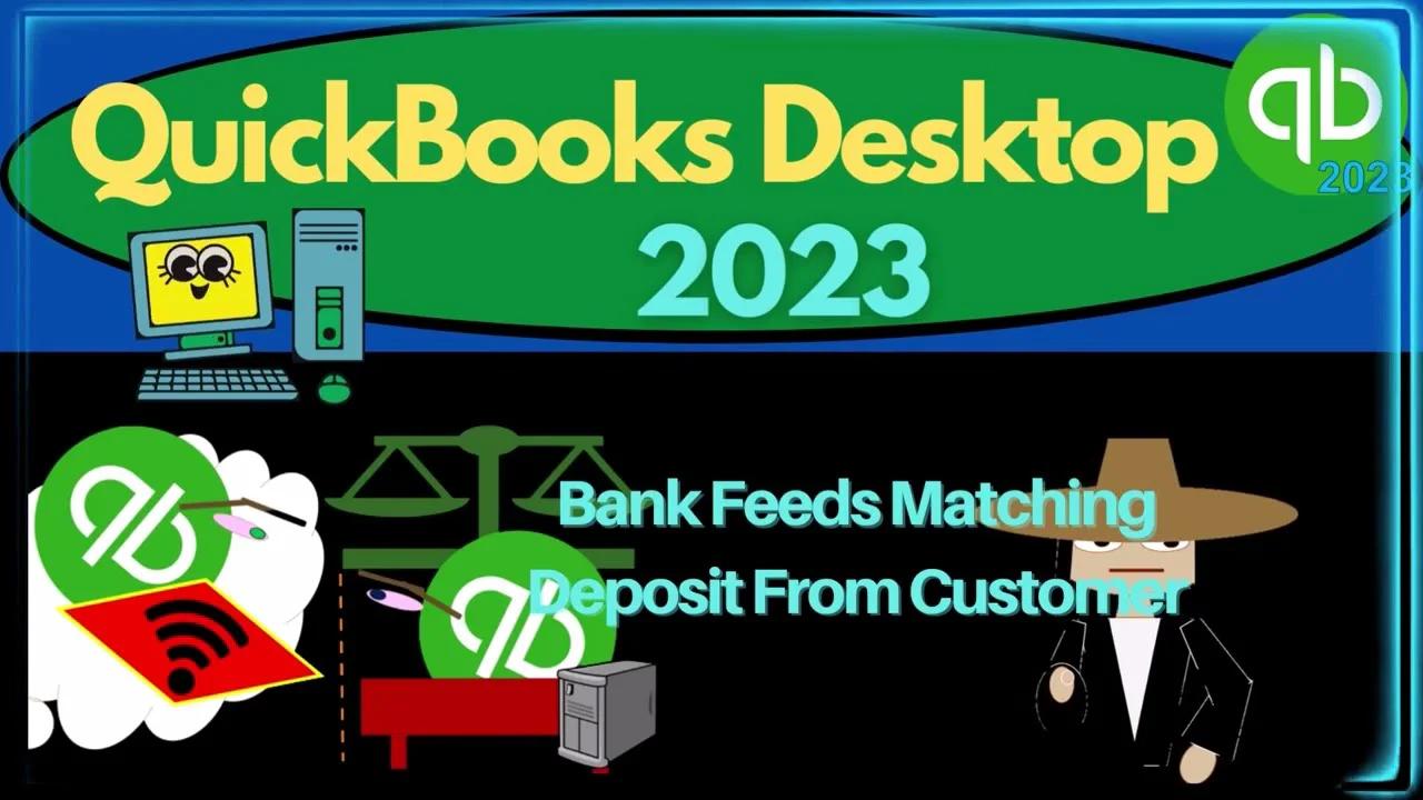 Bank Feeds Matching Deposit From Customer 447 QuickBooks Desktop 2023