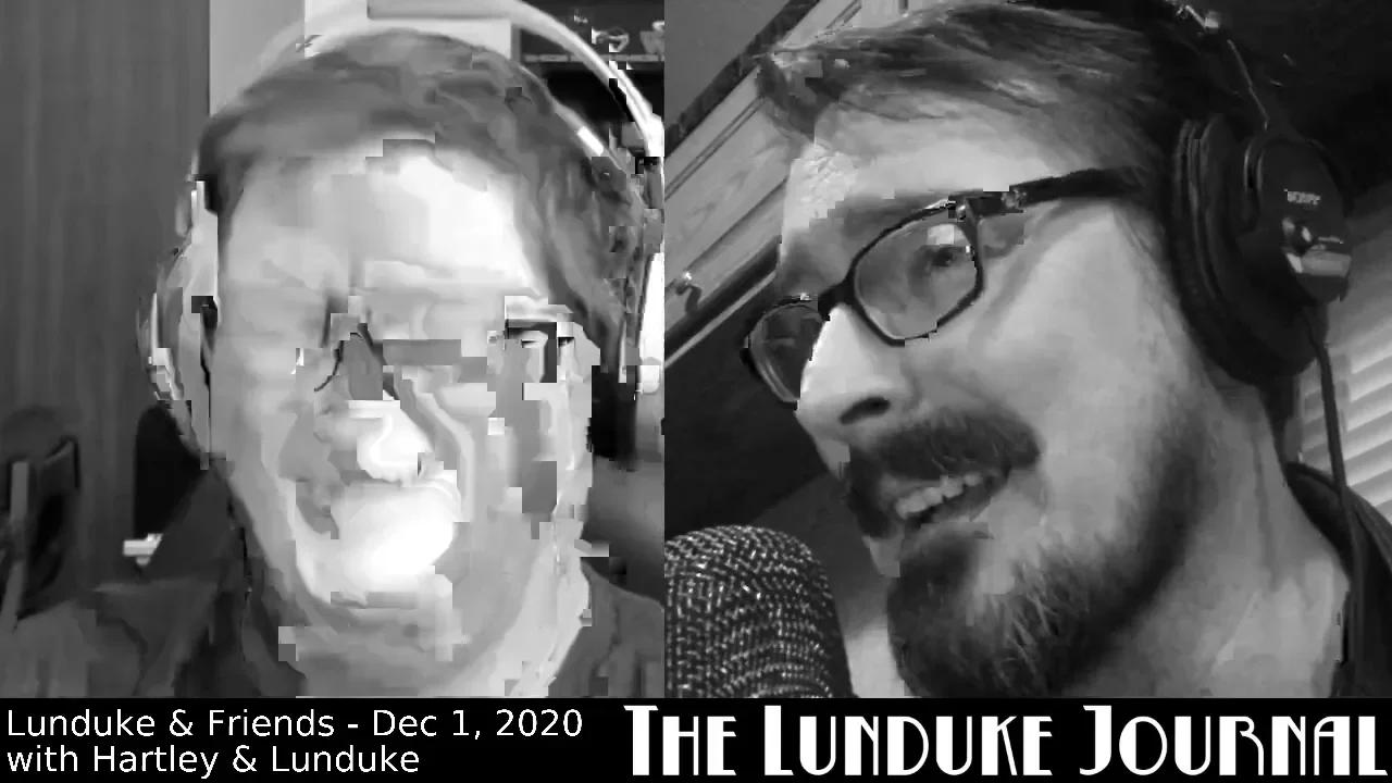 Lunduke and Friends - Dec 1, 2020 - Part 2