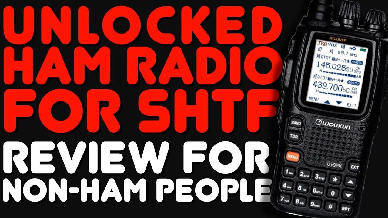SHTF Ham Radio: Wouxun KG-UV9PX Amateur Radio HT - Unlockable Ham Radio ...