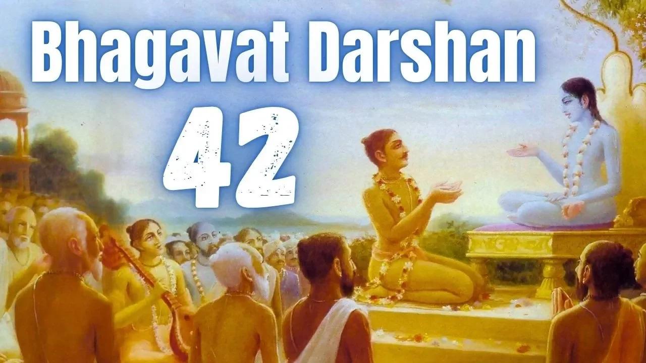Bhagavat Darshan 42