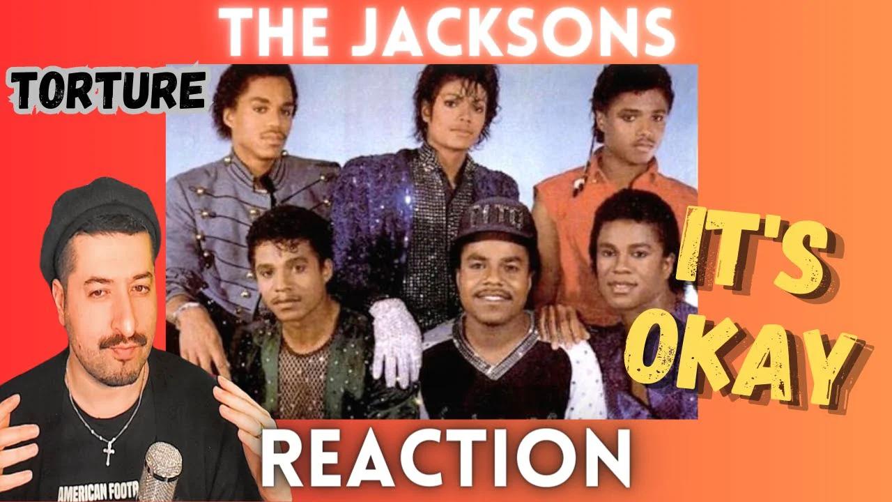 Okay The Jacksons Torture Reaction