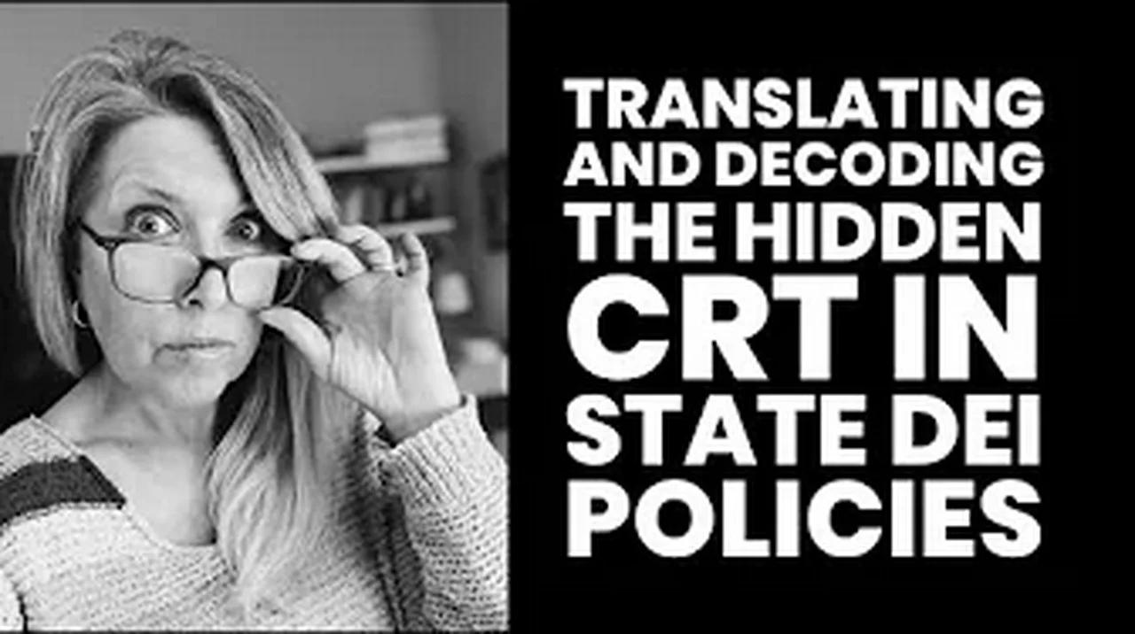 Translating and Decoding the Hidden CRT in State DEI Policies