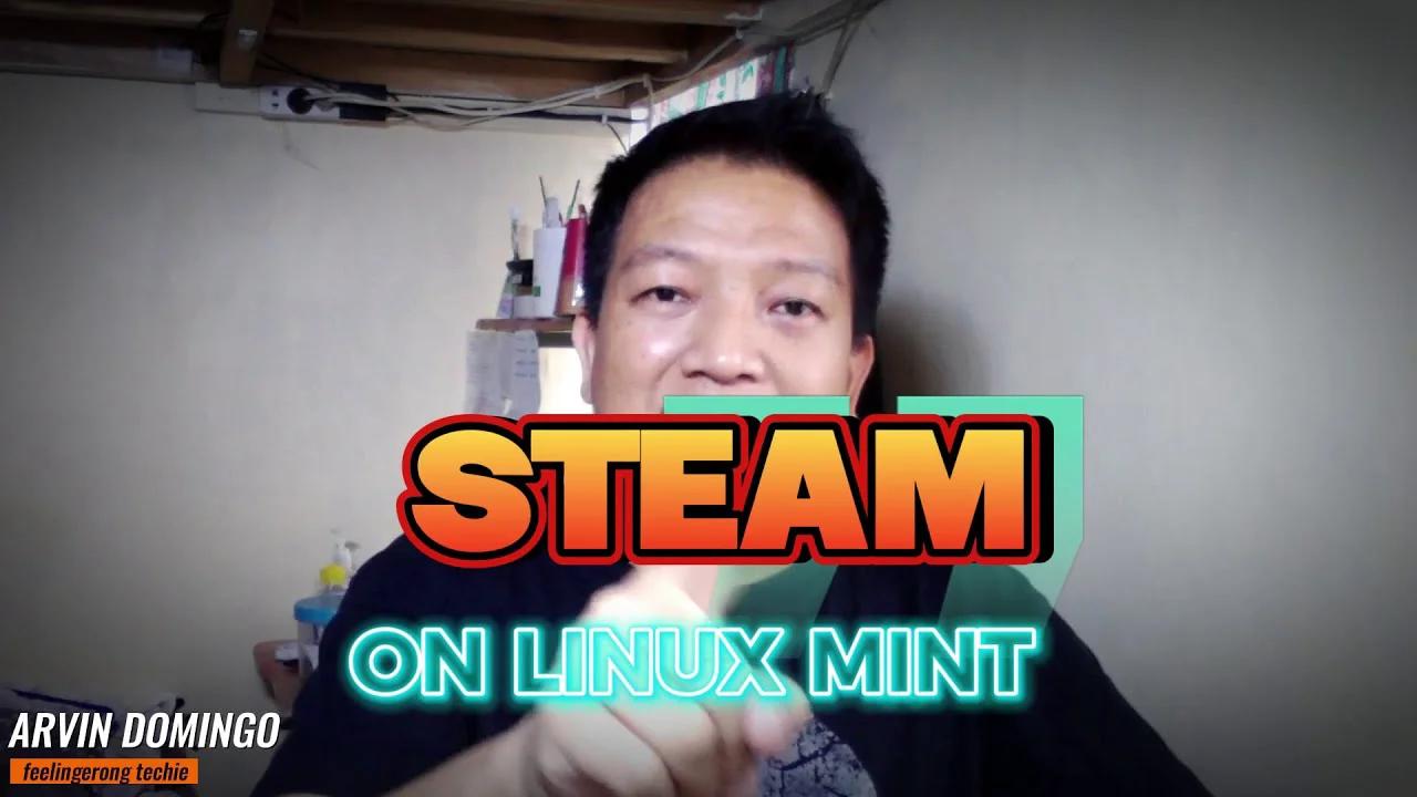 HOW TO INSTALL STEAM IN LINUX MINT (tagalog)