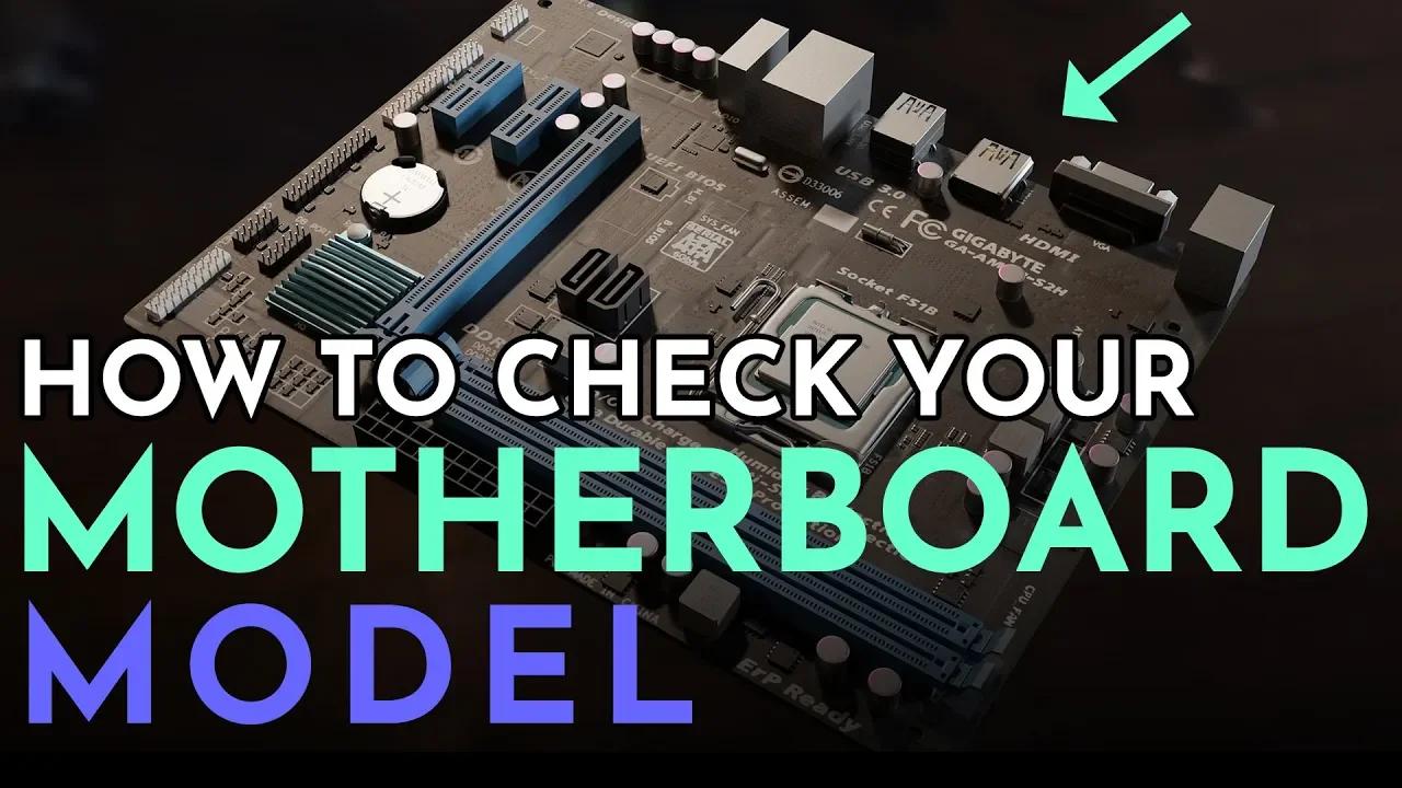 How To Check Motherboard Model | 2 Methods for Windows 10/8/7