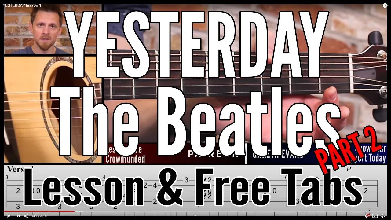 YESTERDAY (The Beatles) - Fingerstyle Guitar lesson Part 2
