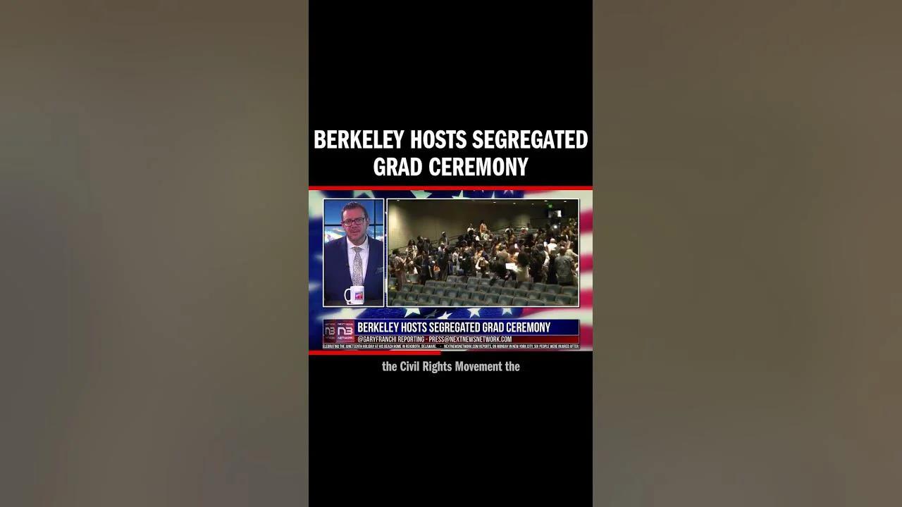 Berkeley Hosts Segregated Grad Ceremony