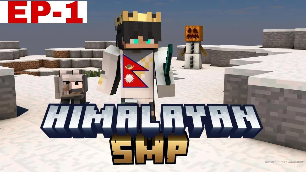 Himalayan SMP Minecraft || Nepali Server || EP 1 || THAPA SIR || # ...