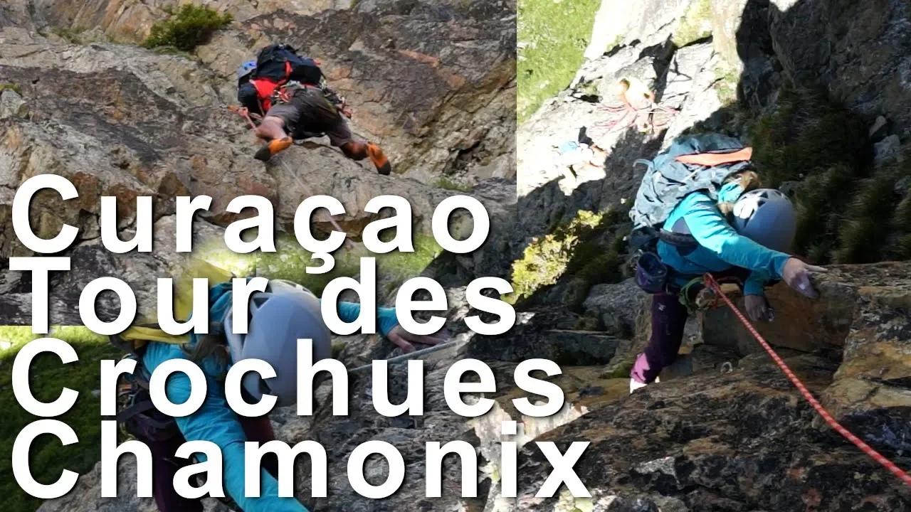 Curaçao Tour des Crochues Aiguilles Rouges Chamonix Mont-Blanc escalade ...