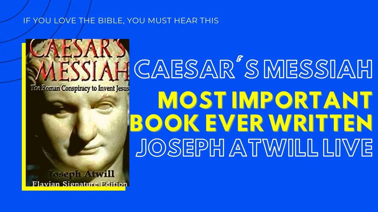 CAESAR'S MESSIAH: IF YOU LOVE THE BIBLE, YOU MUST HEAR THIS. JOSEPH ...