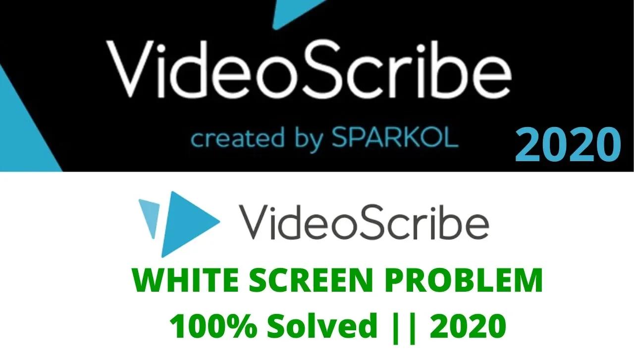 How to fix White Screen problem of Videoscibe || 100% Work Assured || 2020
