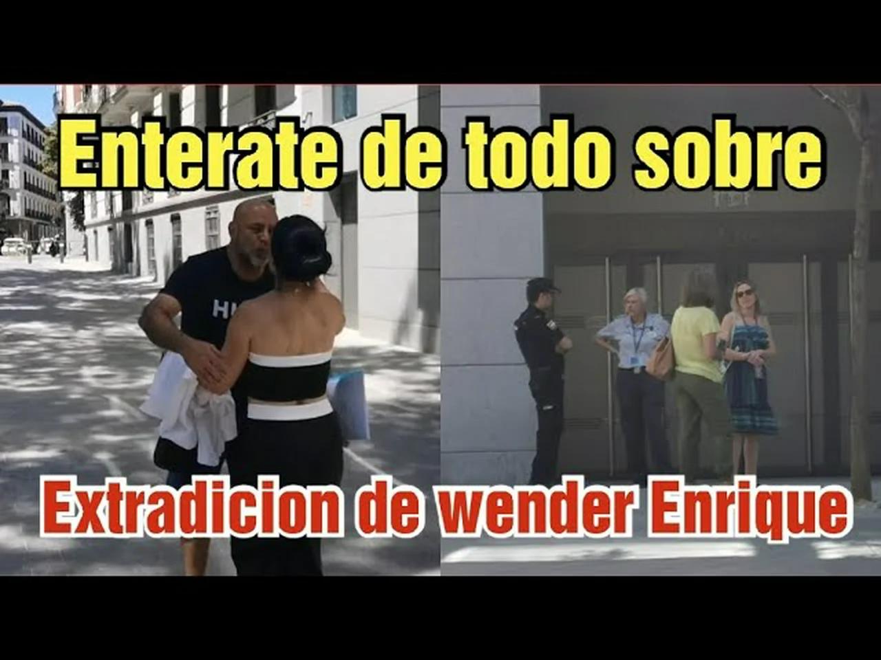 TODO SOBRE LA EXTRADICION DE WENDER ENRIQUE A VENEZUEL