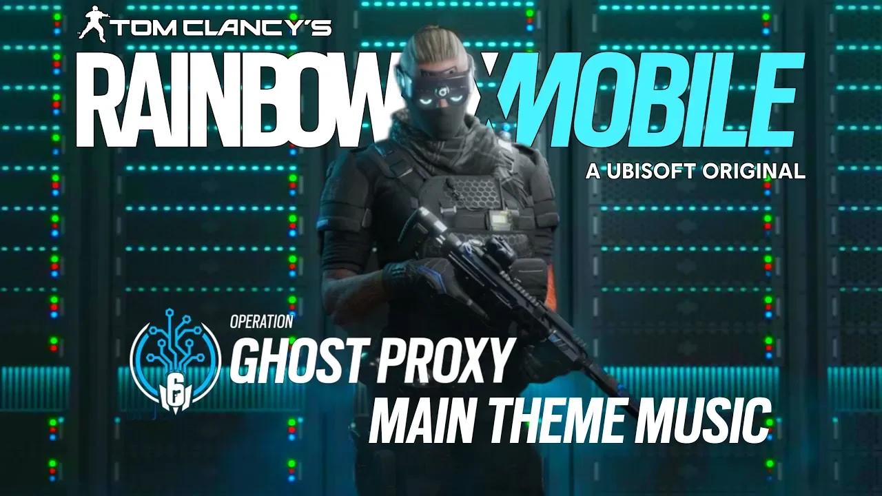 Operation ghost proxy Main Theme Music | Rainbow Six Mobile #R6M #r6siege
