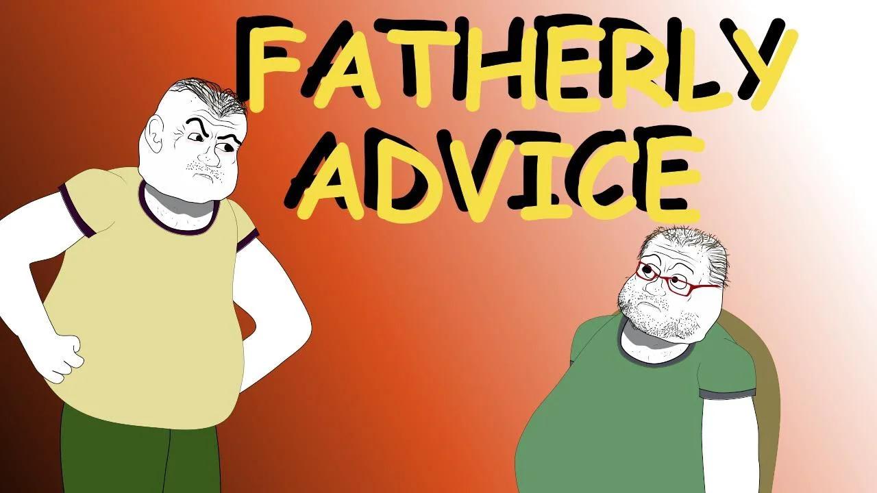 Fatherly Advice